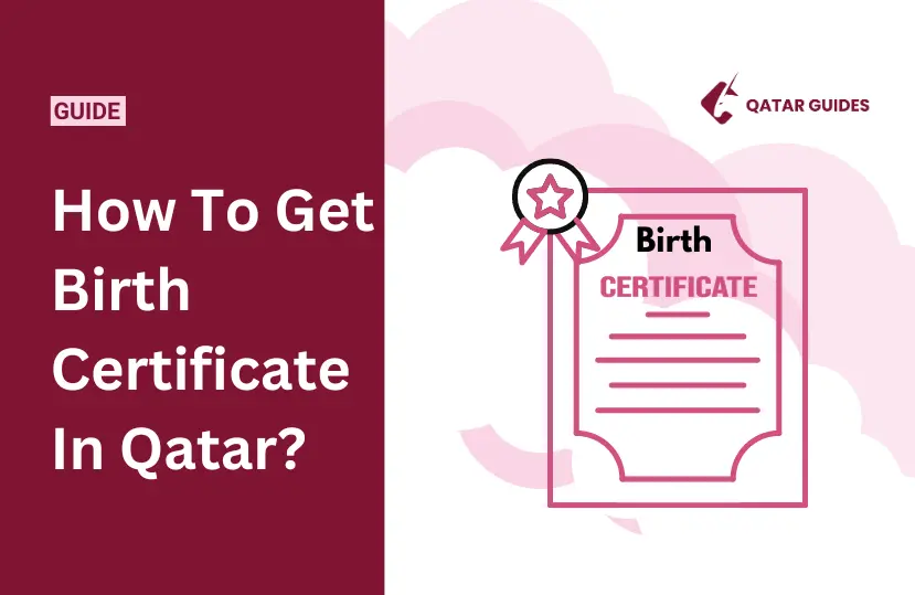 How To Get Birth Certificate In Qatar? New Born Baby Registration ...