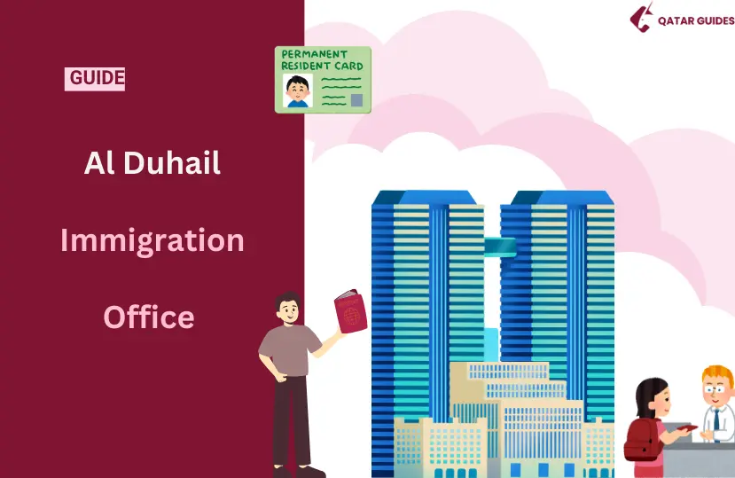 New Al Duhail Immigration Office Location & Timing 2025