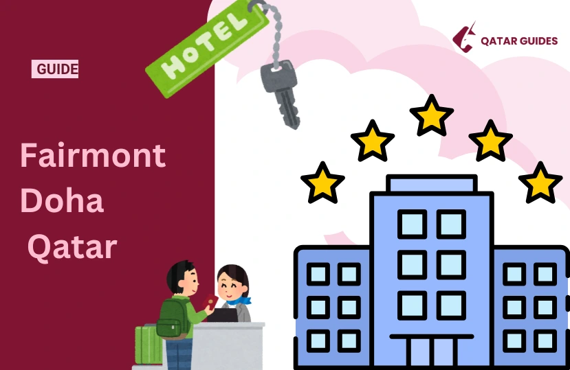 Fairmont Doha Hotel Booking, Location, Restaurants & Reviews